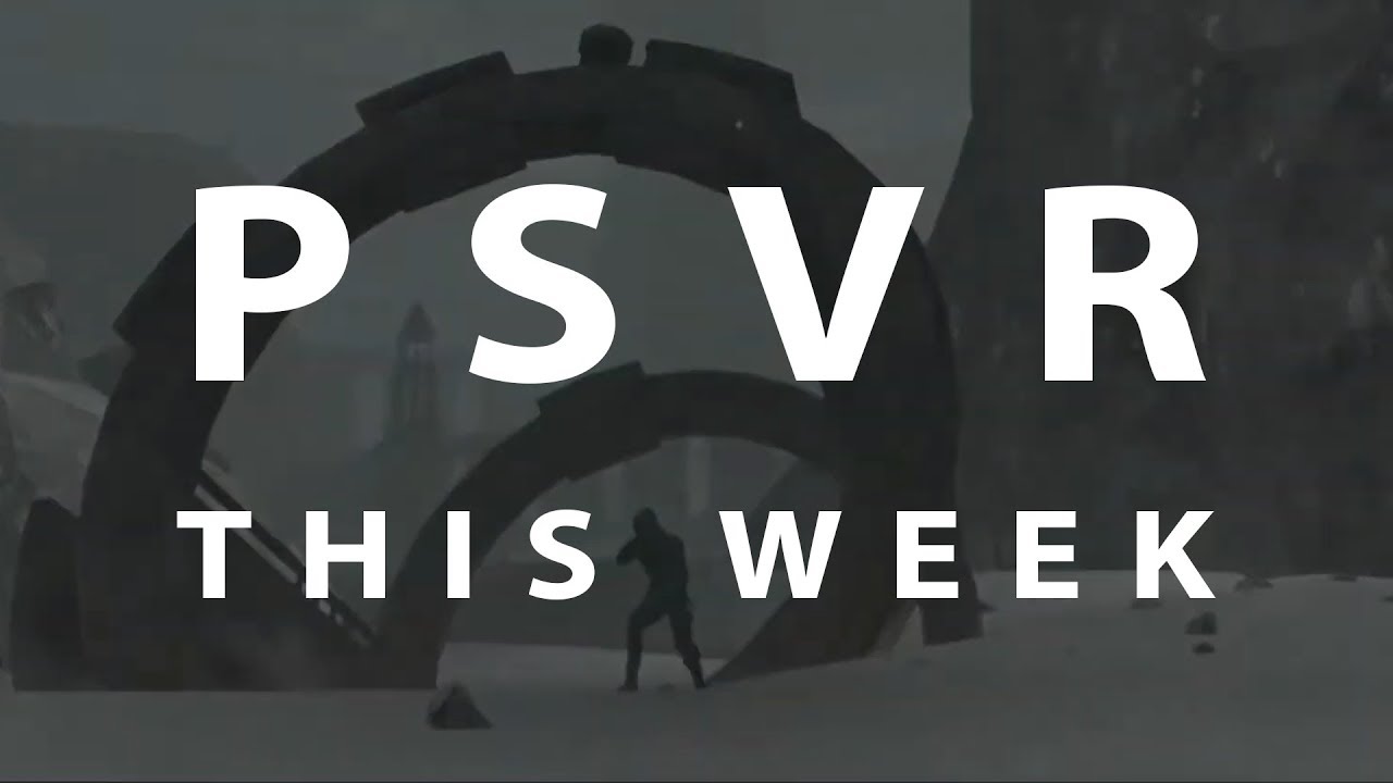 PSVR THIS WEEK | March 1, 2020 | Separation, PAX East, and a Huge Giveaway! - YouTube