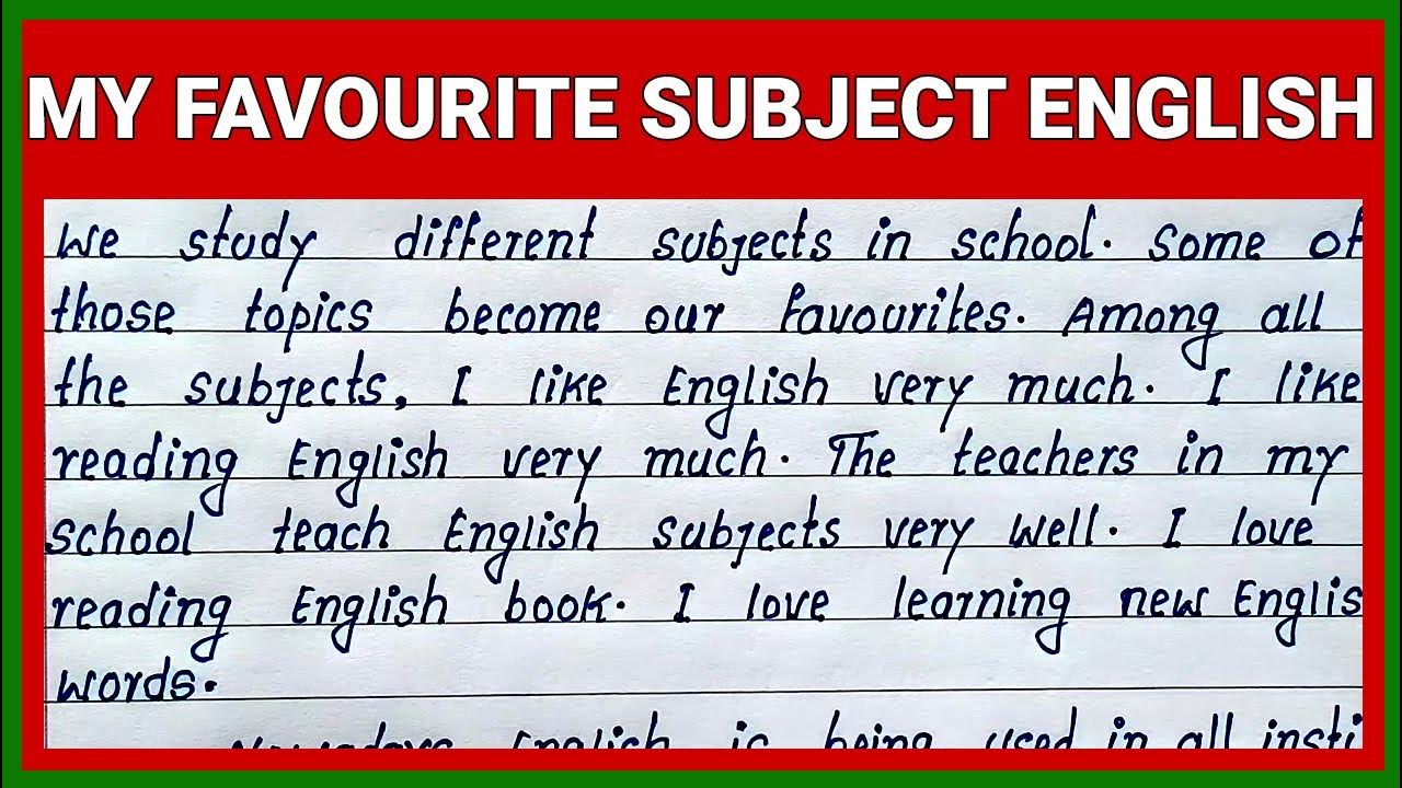 Best English Essay on My Favourite Subject English | My Favourite ...