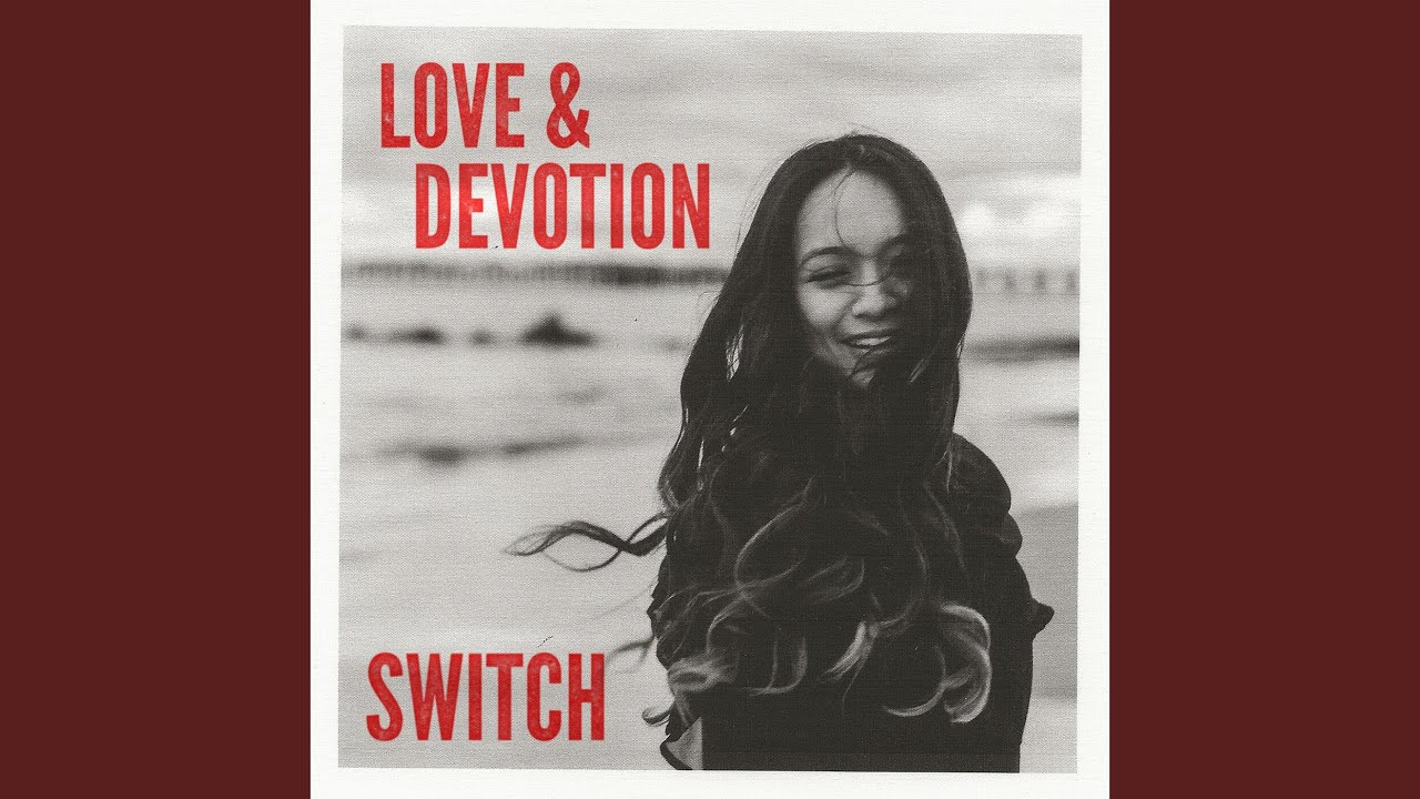 Love & Devotion - YouTube