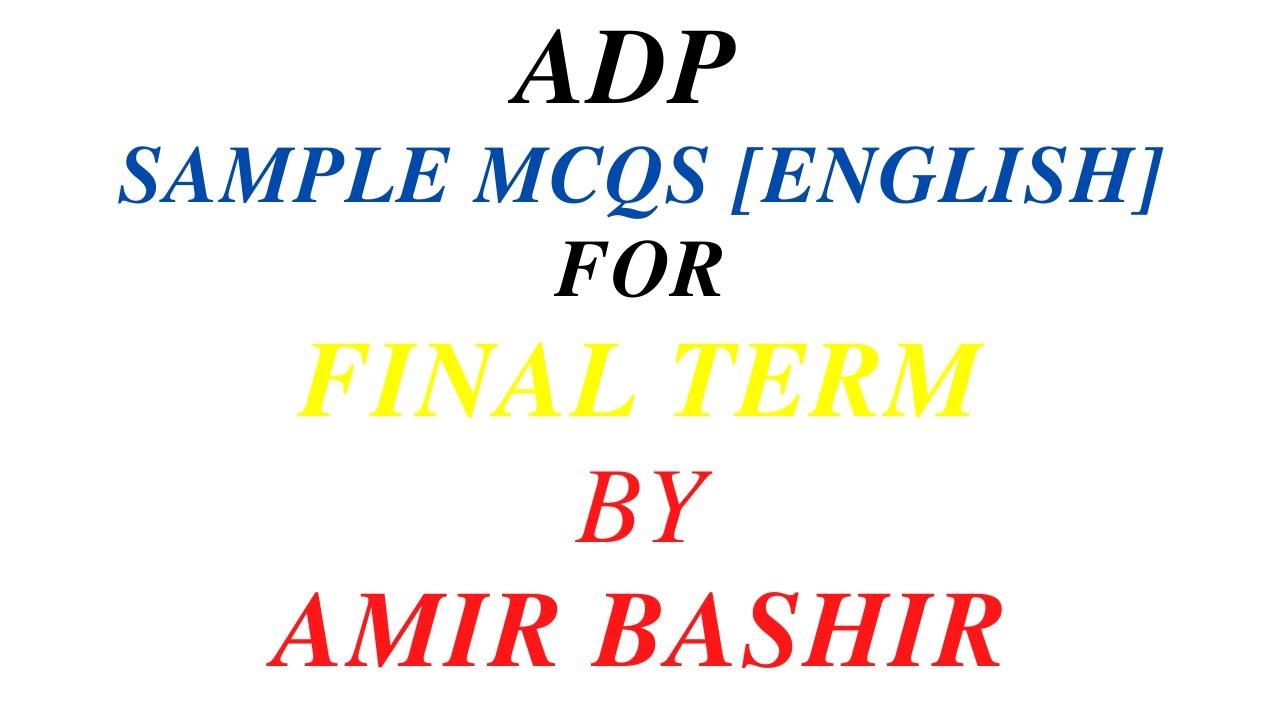 MCQs SAMPLE PAPER OF ADP FOR FINAL TERM - YouTube