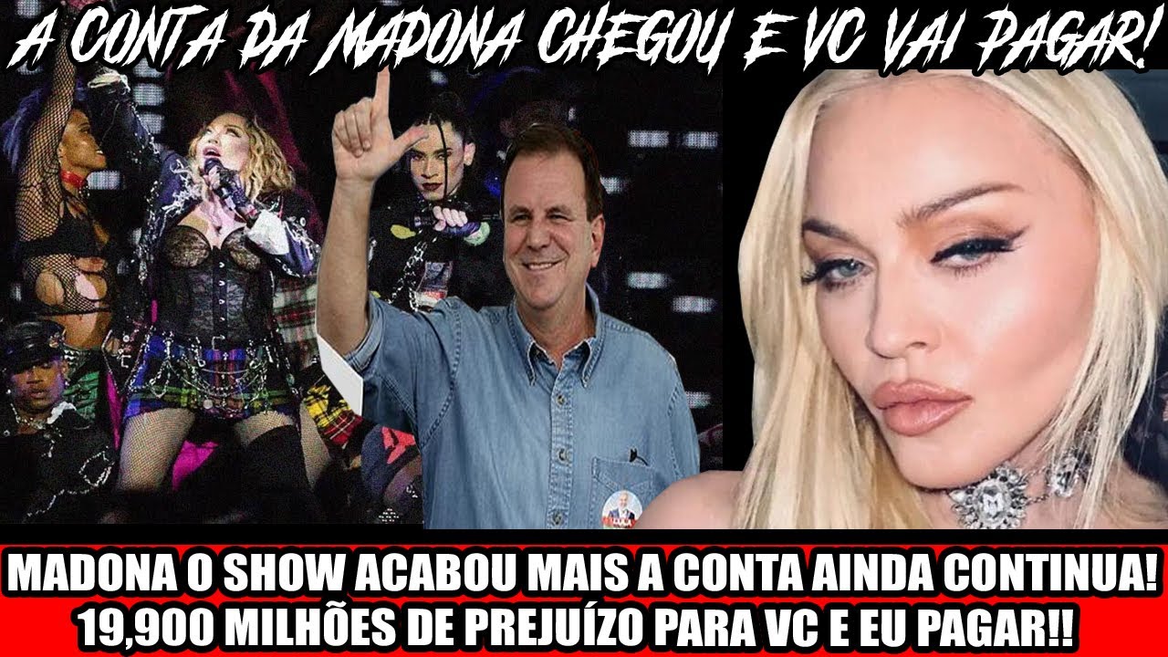 MADONA O SHOW ACABOU MAIS A CONTA AINDA CONTINUA! 19,900 MILHÕES DE ...