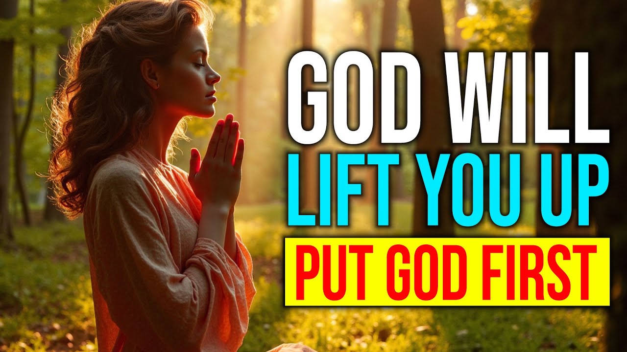God Will Lift You Up | Christian Motivation | Morning Prayer - YouTube