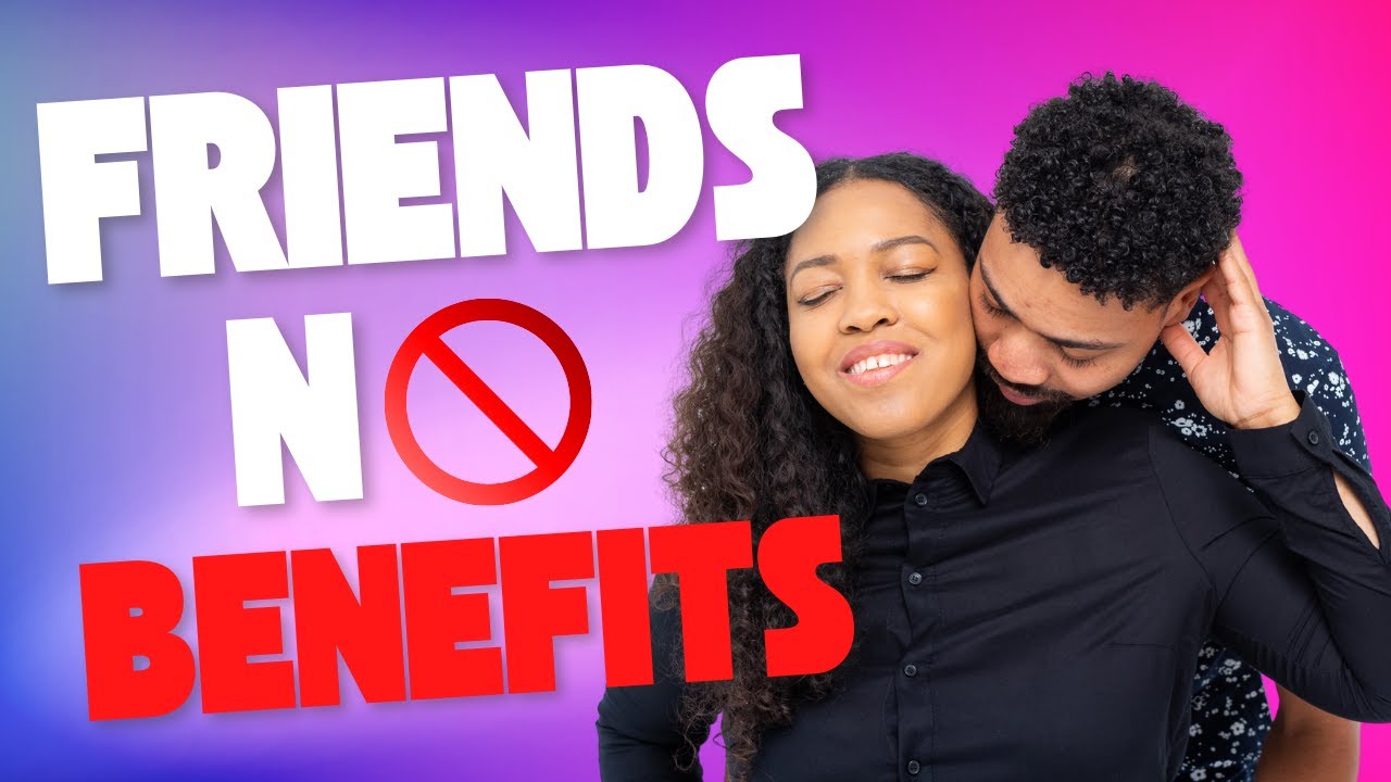 The TRUTH about having friends with no benefits - YouTube