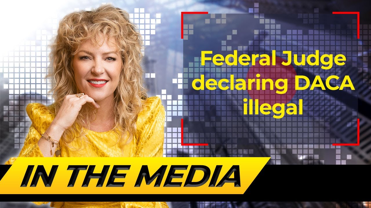 Immigration Attorney Kate discusses Federal Judge declaring DACA ...
