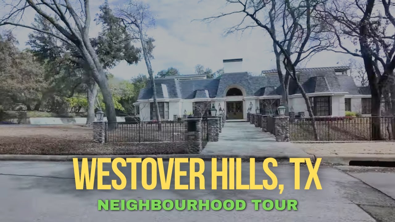 Explore The Best Places To Live In Texas: Westover Hills Neighbourhood ...
