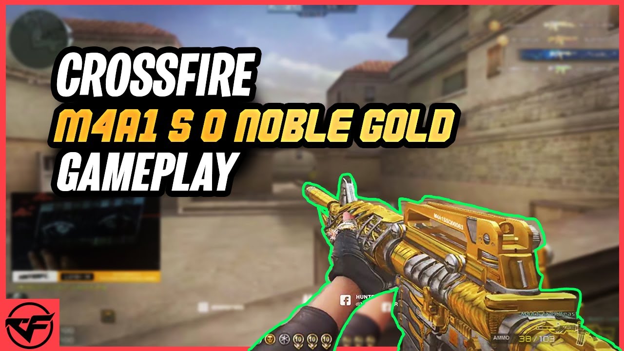 CROSSFIRE | M4A1 S. OBSIDIAN BEAST NOBLE GOLD gameplay | CROSSFIRE ...