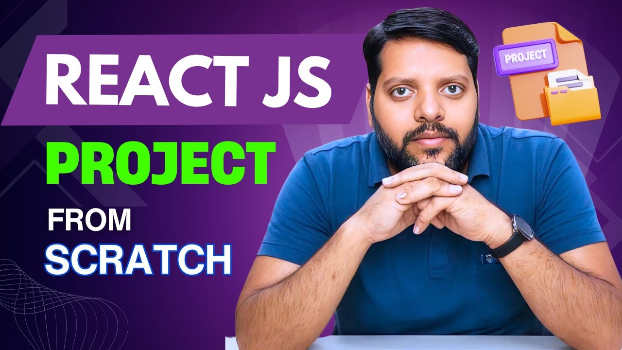 React JS Project From Scratch | Master All Core Concepts in 1 Project ...