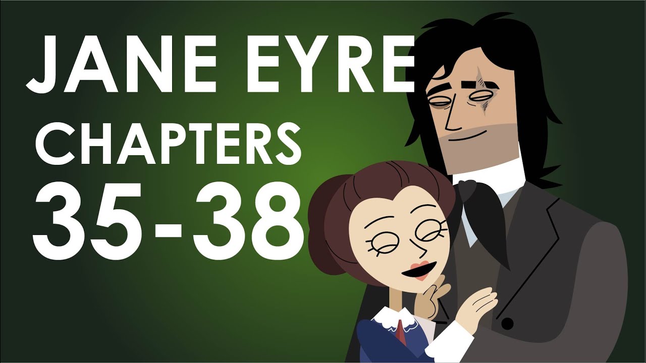 Jane Eyre Plot Summary - Chapters 35-38 - Schooling Online - YouTube