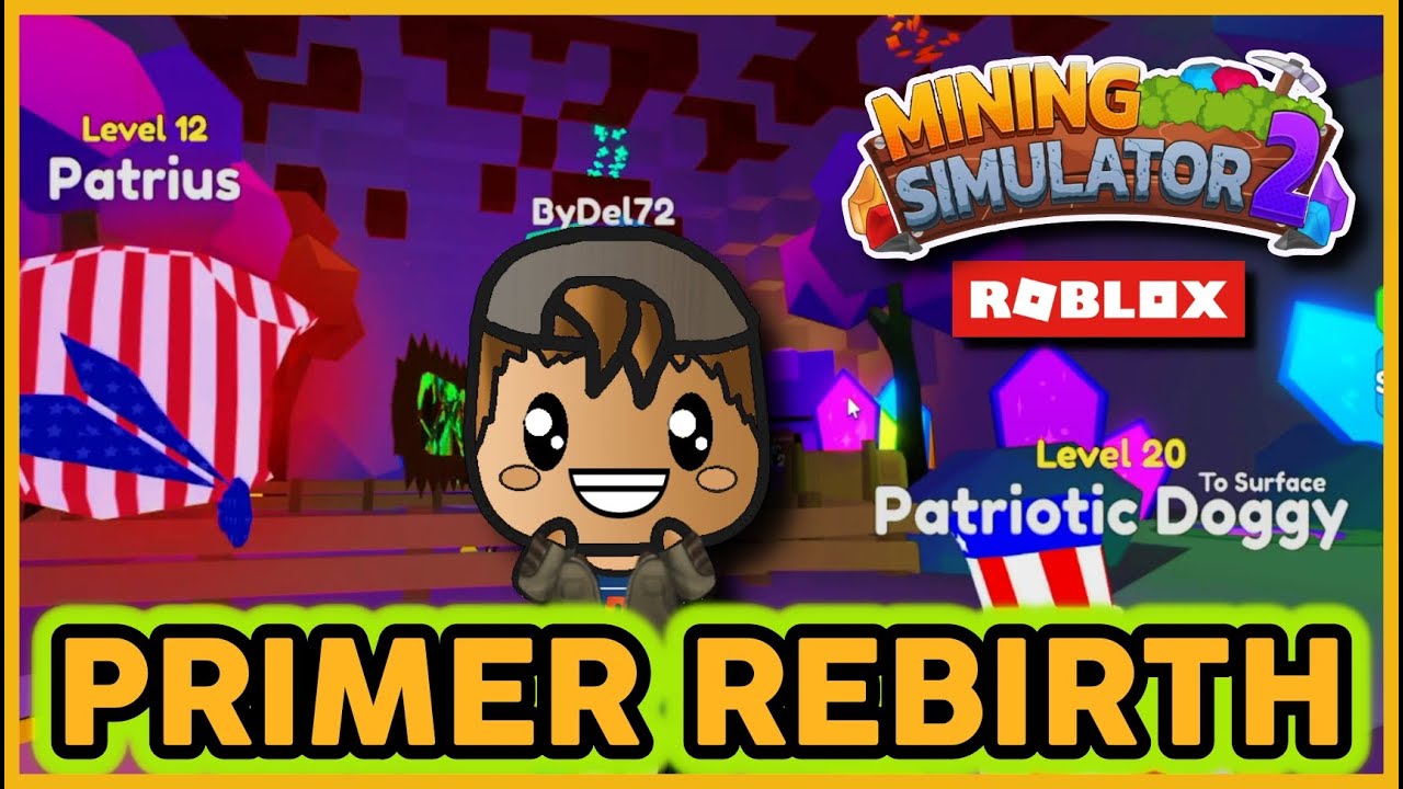 PRIMER REBIRTH 🏆 Mining Simulator 2 🏆 GAMEPLAY ROBLOX español | 2022 ...