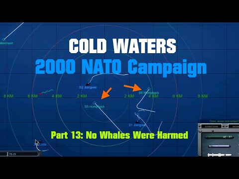 (CCPlays) Cold Waters Dot MOD | Y2K NATO Campaign | Part 13: No Whales ...