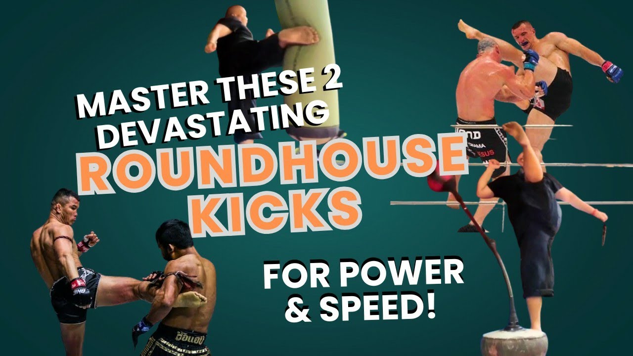 Master These 2 Devastating Roundhouse Kicks for Power & Speed! - YouTube