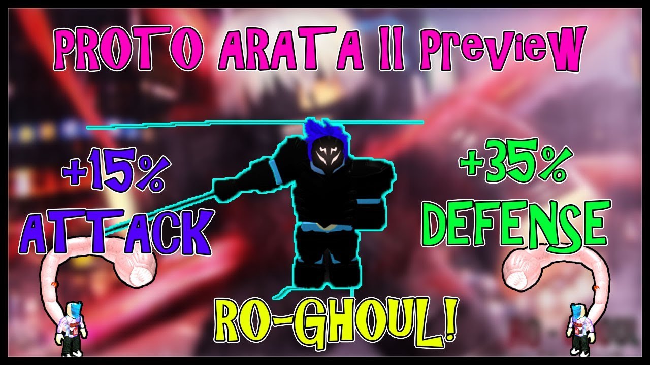 [NEW UPDATE] Ro-Ghoul- PROTO ARATA II PREVIEW | Roblox - YouTube
