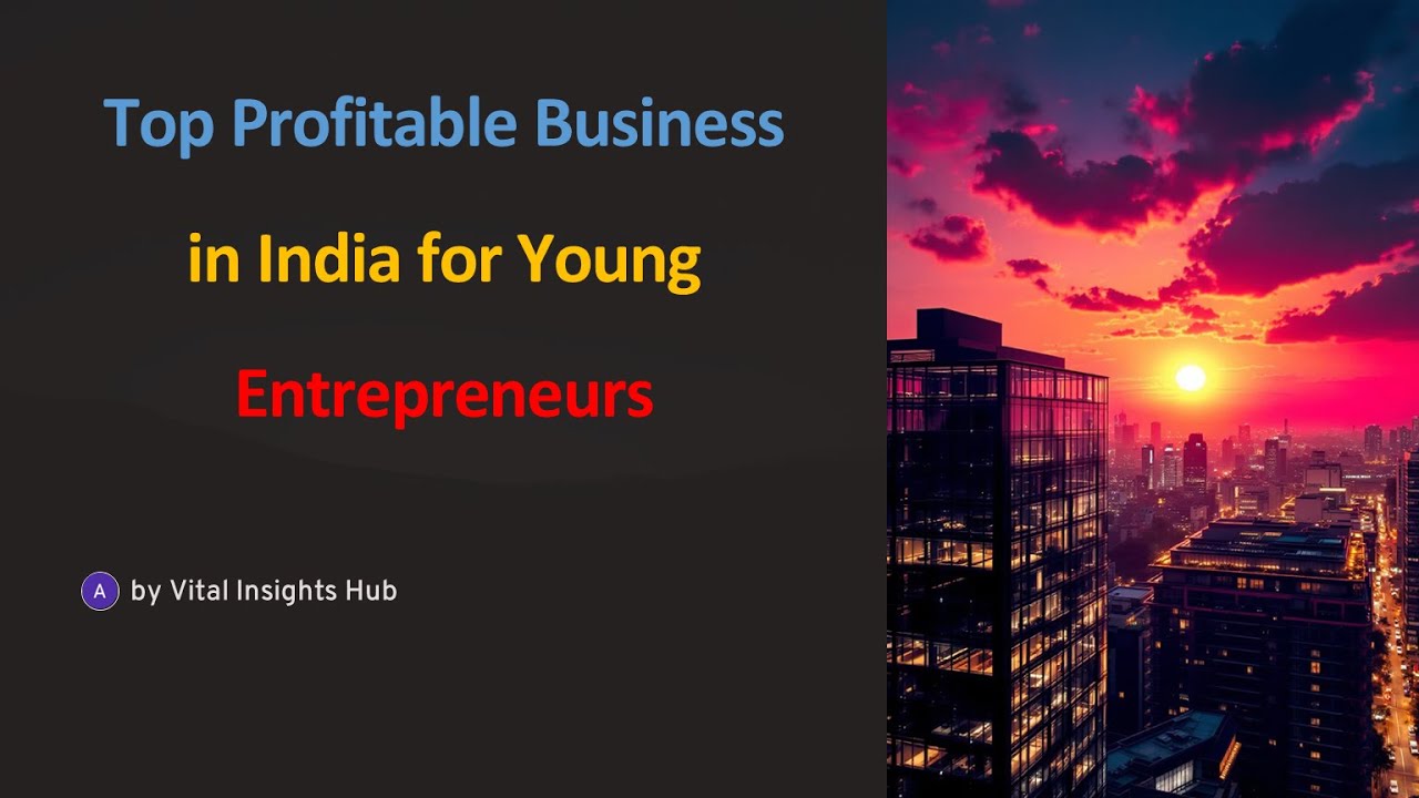 Top Profitable Business in India for Young Entrepreneurs - YouTube