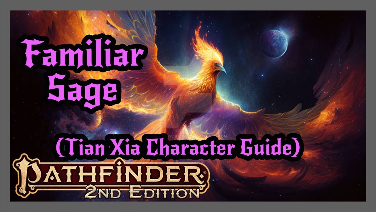 Familiar Sage Archetype from Tian Xia Character Guide! Pathfinder 2 ...