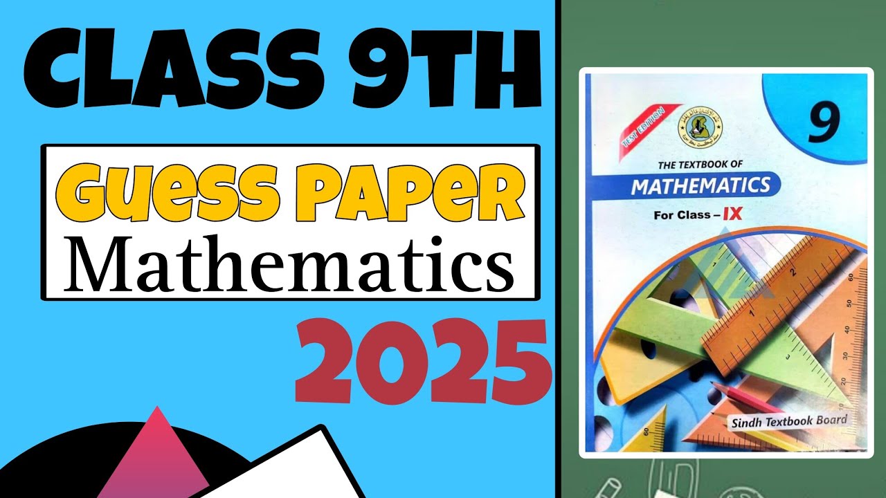 Class 9th Mathematics Guess Paper 2025 For Board Exams | Preparation ...