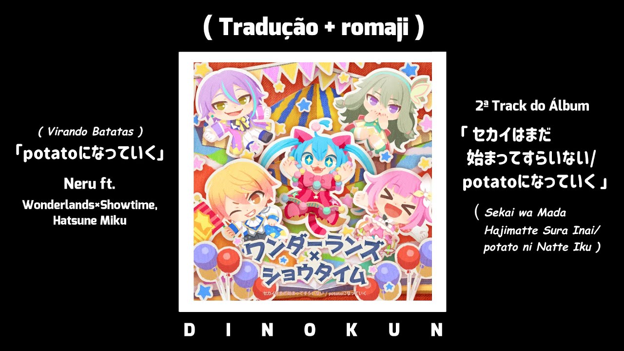 【WonderlandsxShowtime, Hatsune Miku】Becoming Potatoes【Legendado】 - YouTube