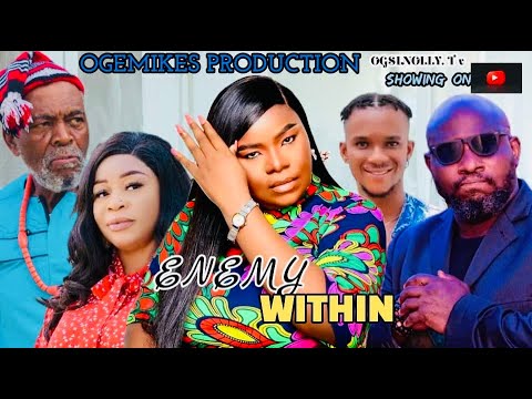 Enemy Within (New movie) TC VIRUS Nigerian movies 2024 latest Full movies