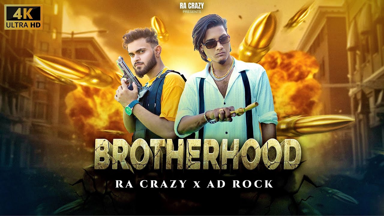 BROTHERHOOD | RA CRAZY x @adrock222 | Gangster Song (Official Music ...