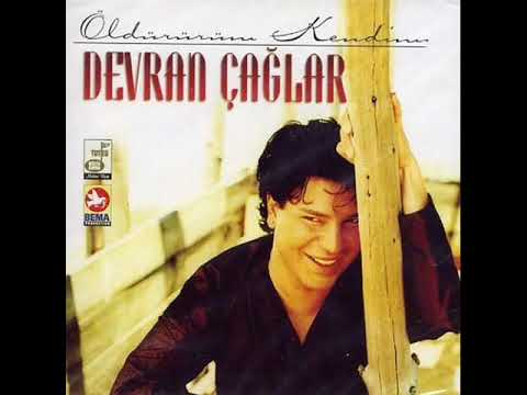 DEVRAN ÇAĞLAR.Silemediler