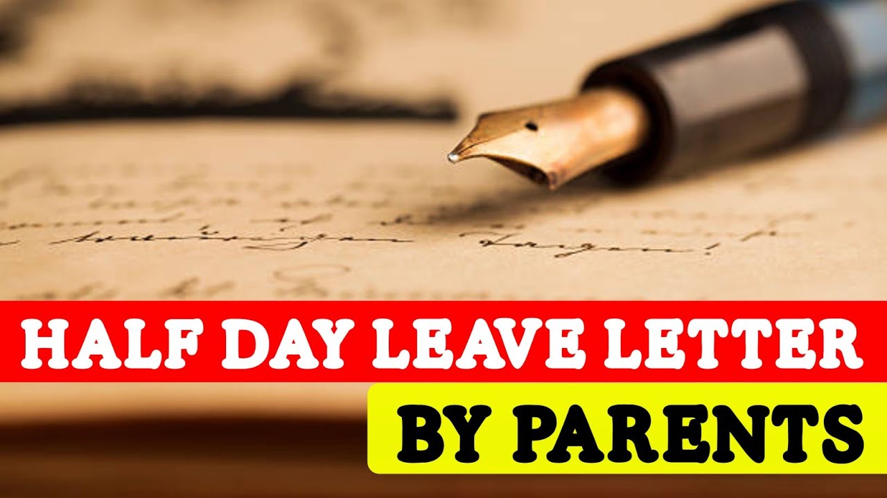 half day leave letter for school by parents || Leave Letter application ...