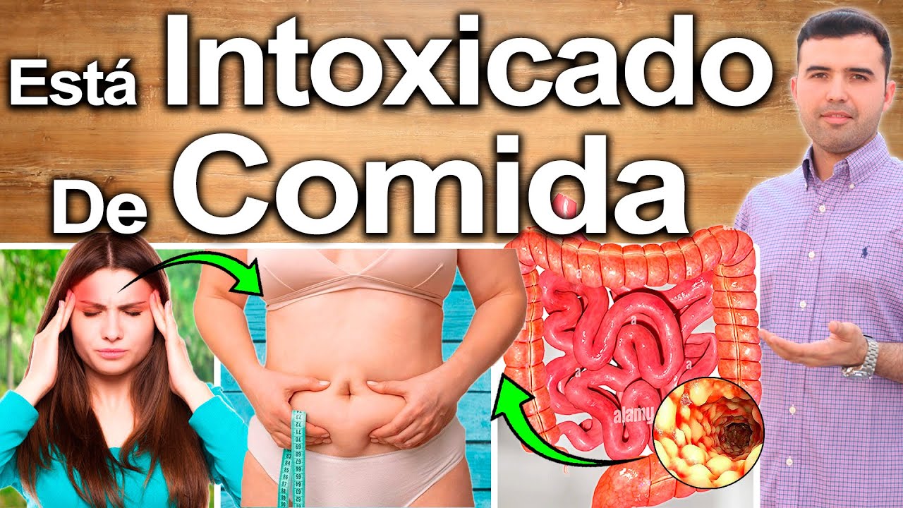 ESTÁS INTOXICADO DE COMIDA - Signos Y Síntomas Que Indican Que ...