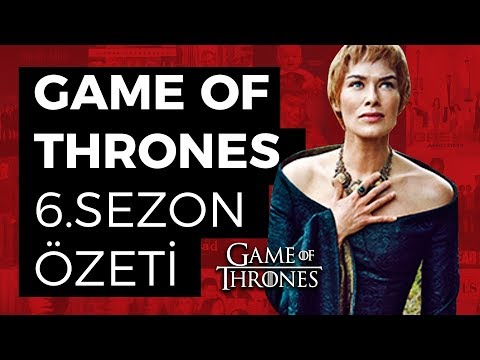 Game of Thrones 6. Sezon Özeti