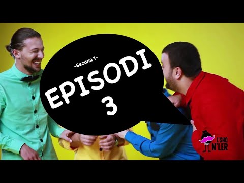 L'sho N'ler - Epizodi 3 - (OFFICIAL VIDEO)