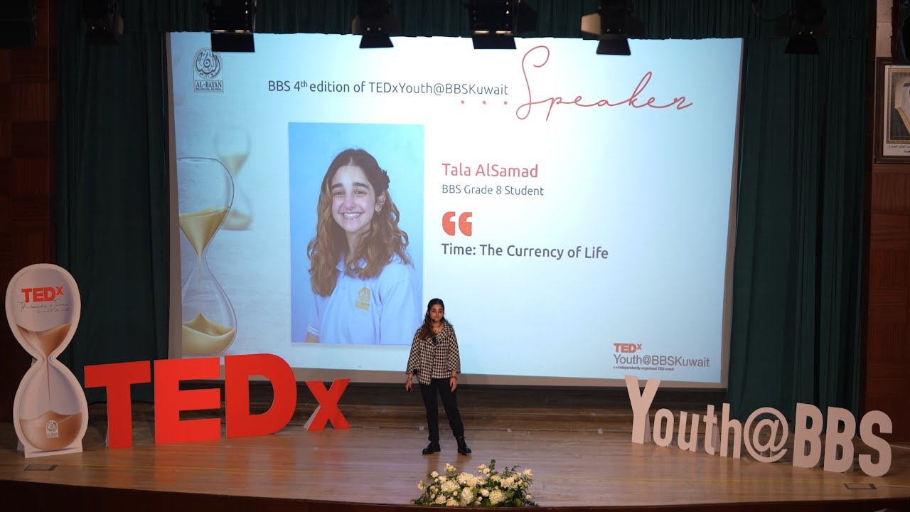 Time: The Currency of Life | Tala Al Samad | TEDxYouth@BBSKuwait - YouTube