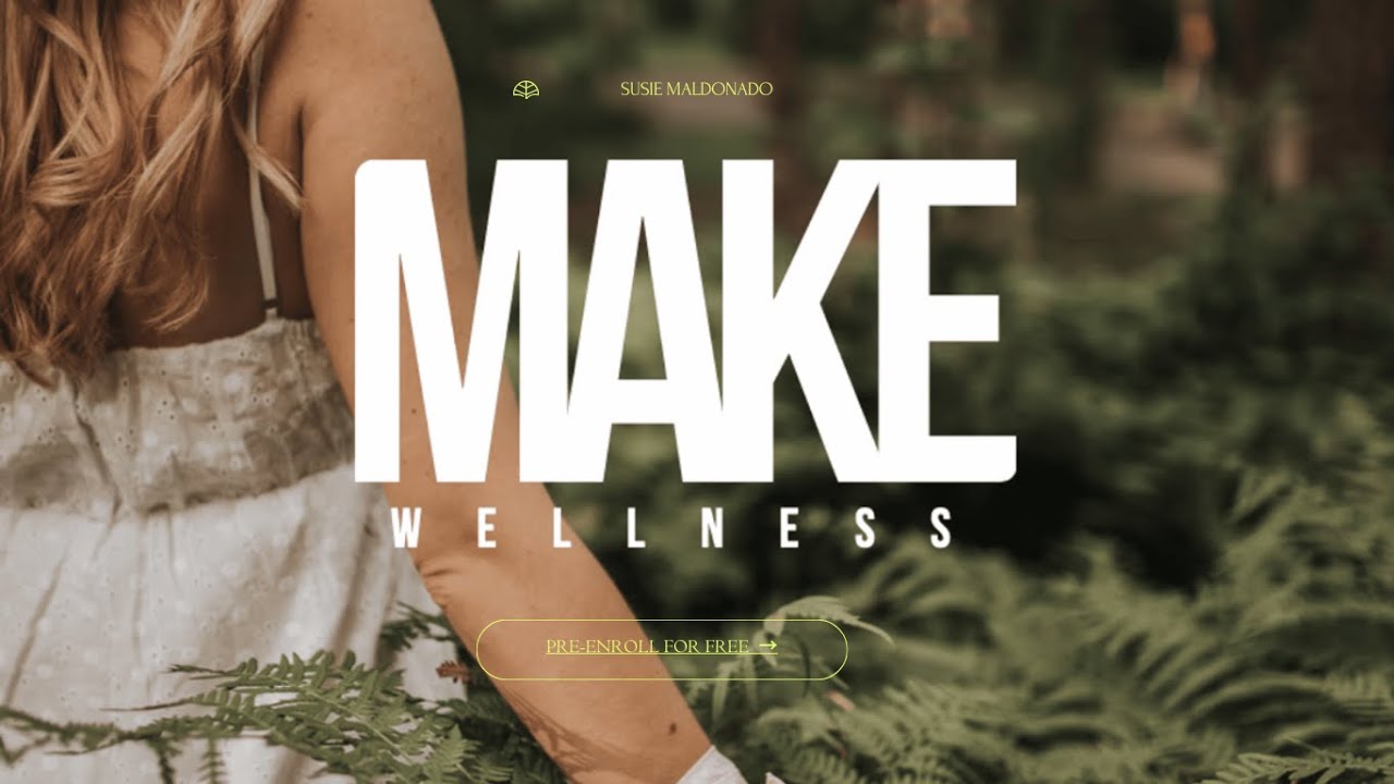 MAKE Wellness Overview [Free Pre-Enrollment] - YouTube