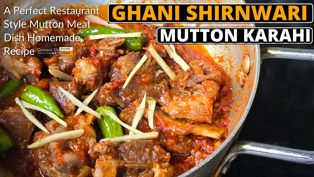 Ghani Shinwari Mutton Karahi Recipe |شنواری مٹن کڑاہی کی ریسیپی ...