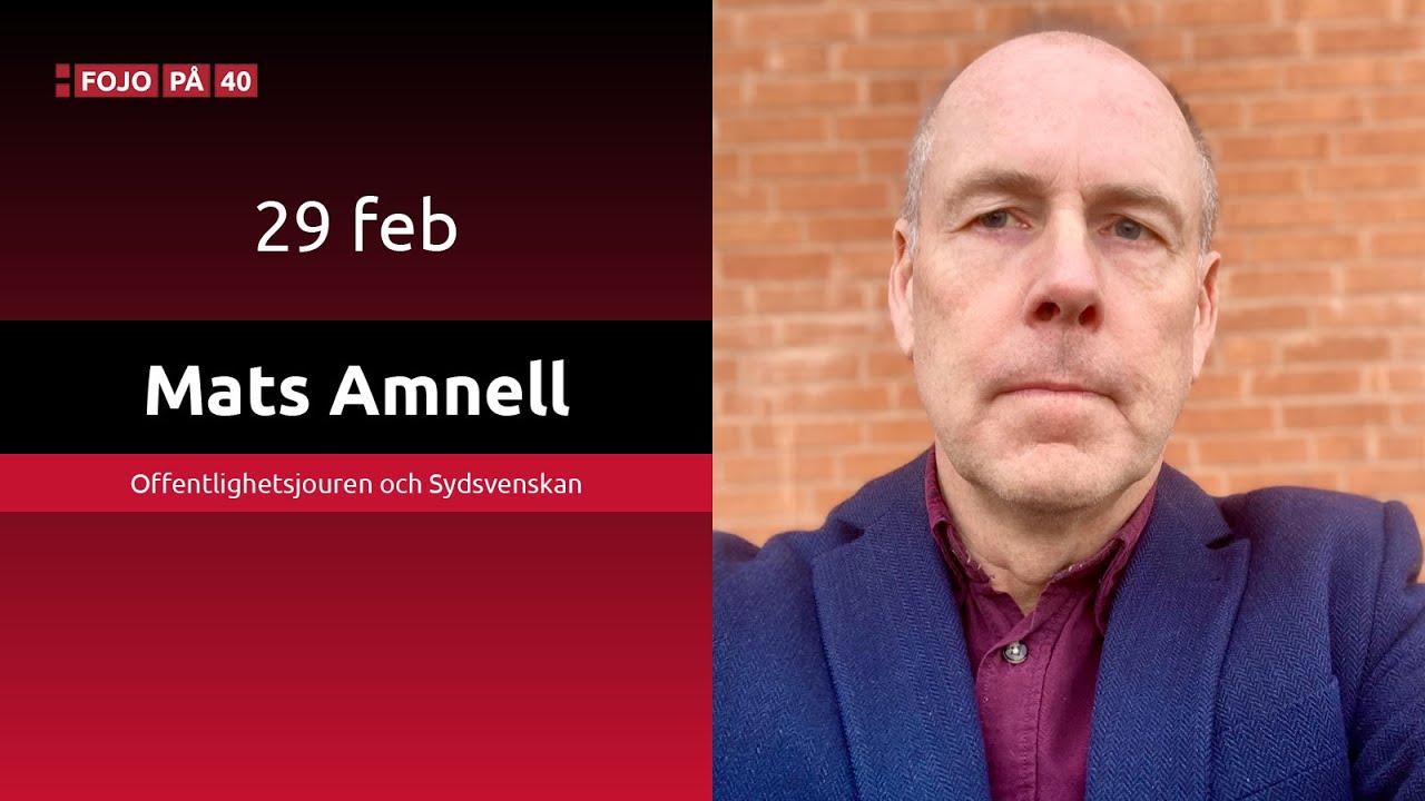 Fojo på 40 med Offentlighetsjourens Mats Amnell - YouTube