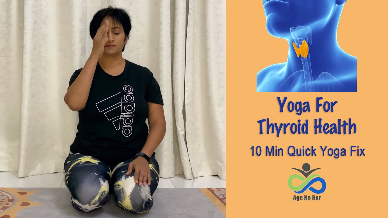 Yoga For Thyroid | Exercise For Thyroid | 10 Min Quick Yoga Fix | 7 ...