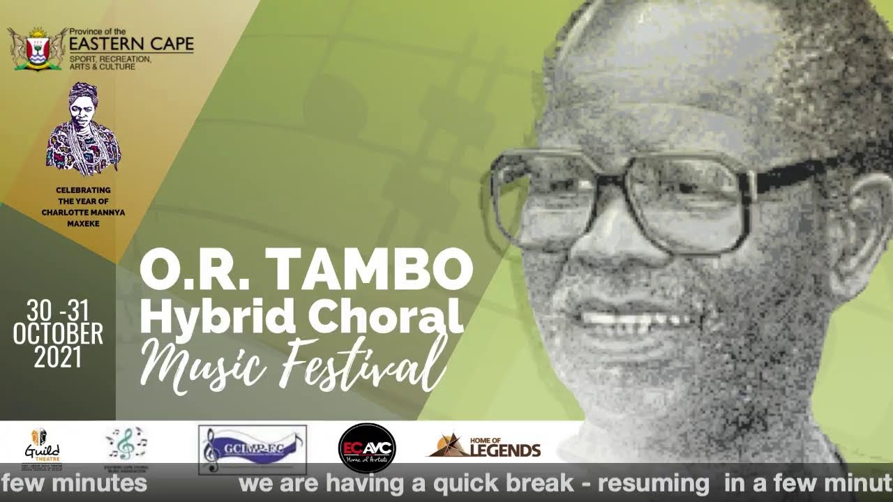 O.R. Tambo Hybrid Choral Music Festival 30 -31 October - YouTube