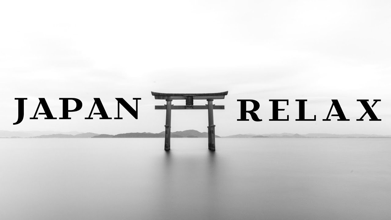 Japan Relax - YouTube