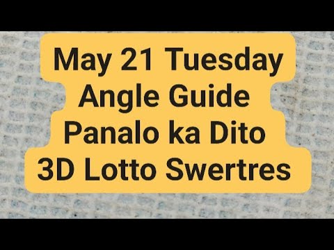 Hearing Today May 21 National 3D Lotto Swertres Angle Guide @Swerte Sar ...