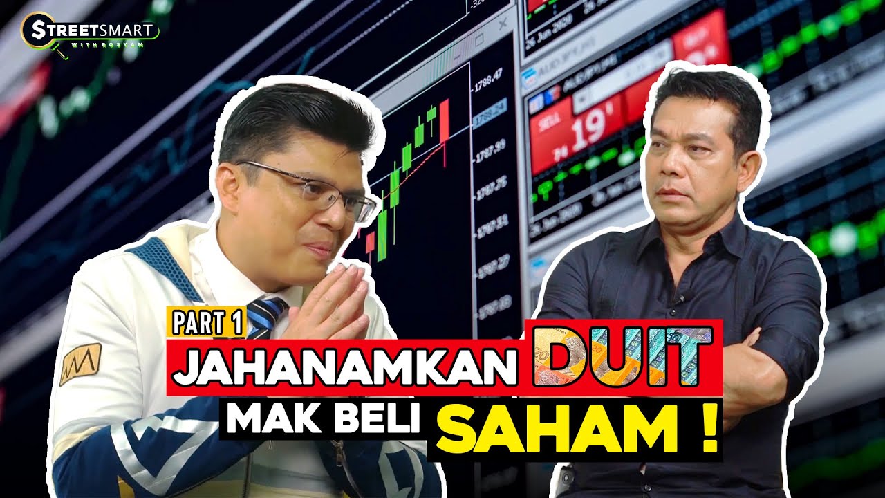 'JAHANAMKAN DUIT MAK BELI SAHAM?!' JUTAWAN SAHAM DEDAH KISAH SEBENAR ...