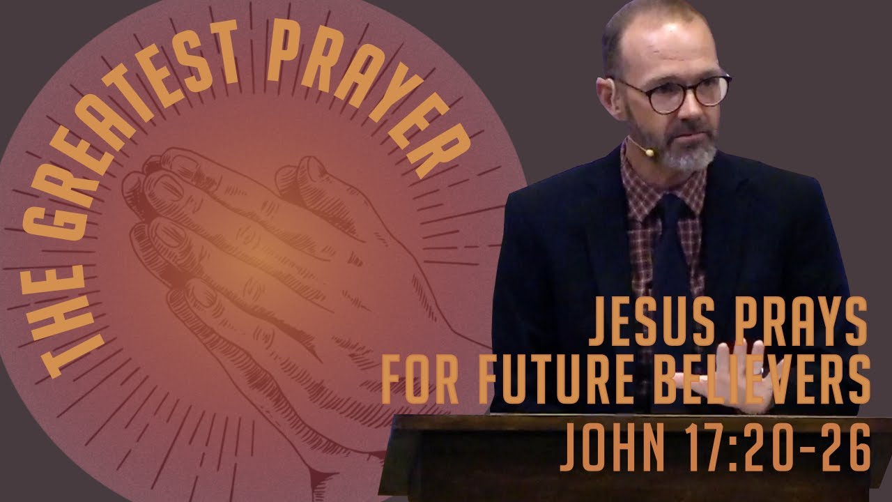 Jesus Prays for Future Believers - John 17:20-26 - John Dube - YouTube