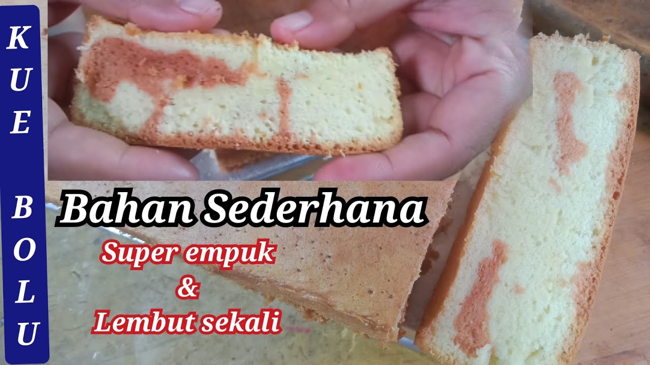Bolu Super Enak & Lembut Pakai Bahan Sederhana - Masak itu gampang ...