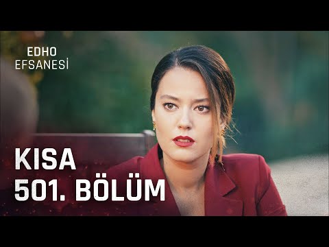 EDHO Efsanesi | Kısa 501. Bölüm