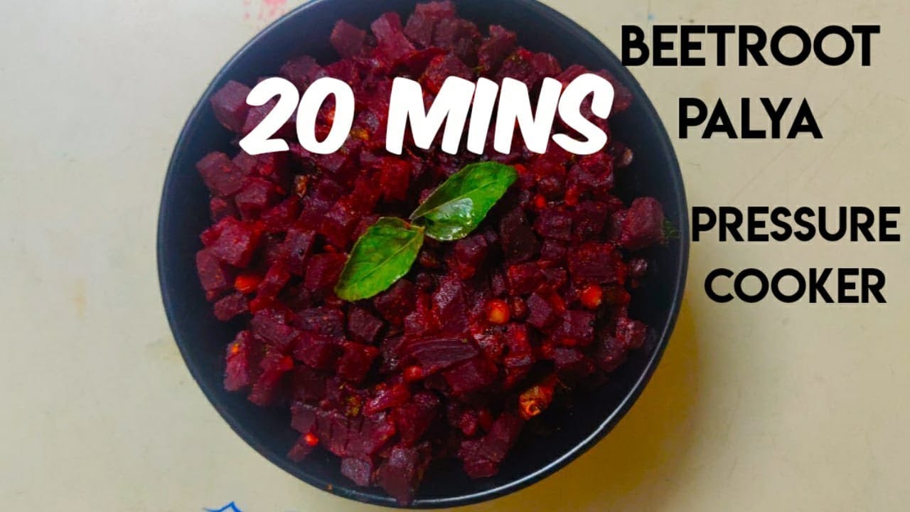 BEETROOT PALYA IN PRESSURE COOKER | Side Dish For Chapathi in 20minutes ...