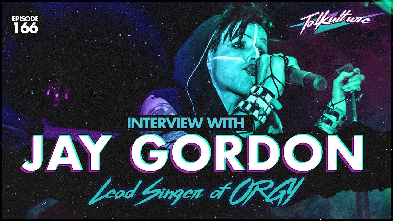 Episode 166 - Musician JAY GORDON (Orgy) - YouTube