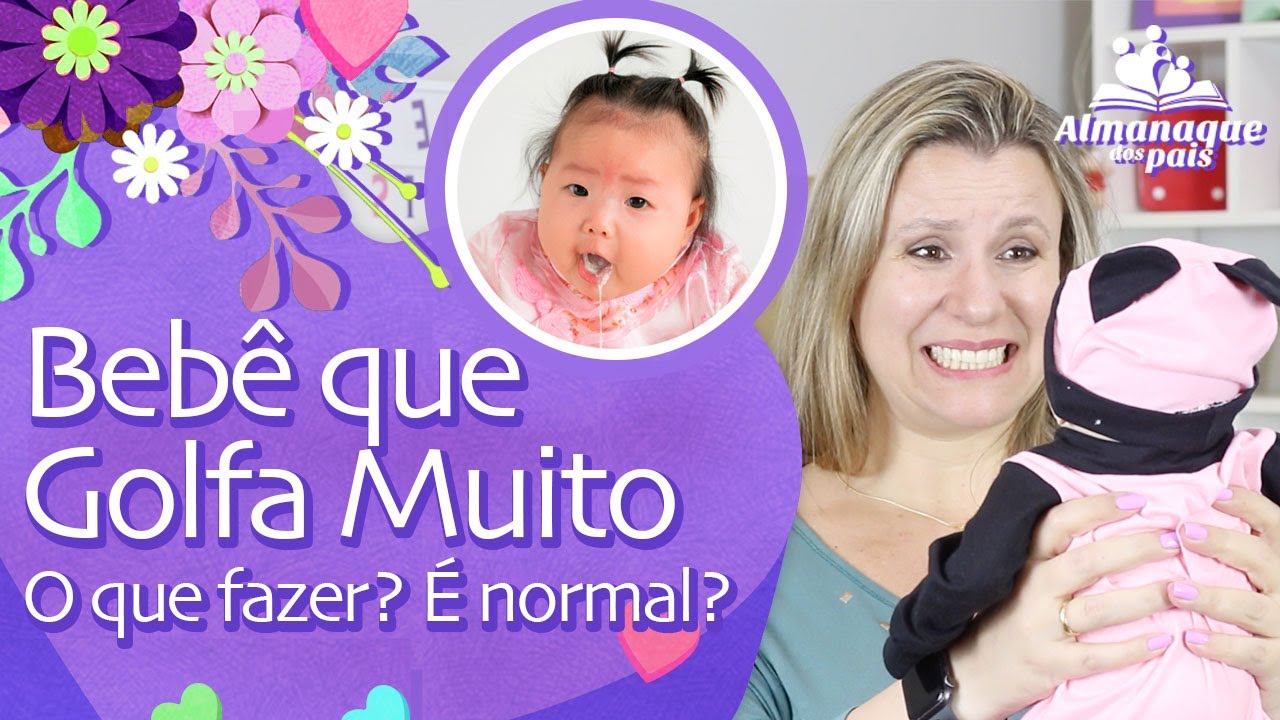 Meu Bebê GOLFA MUITO, é normal? Porque acontece? Posso dar mamar depois ...