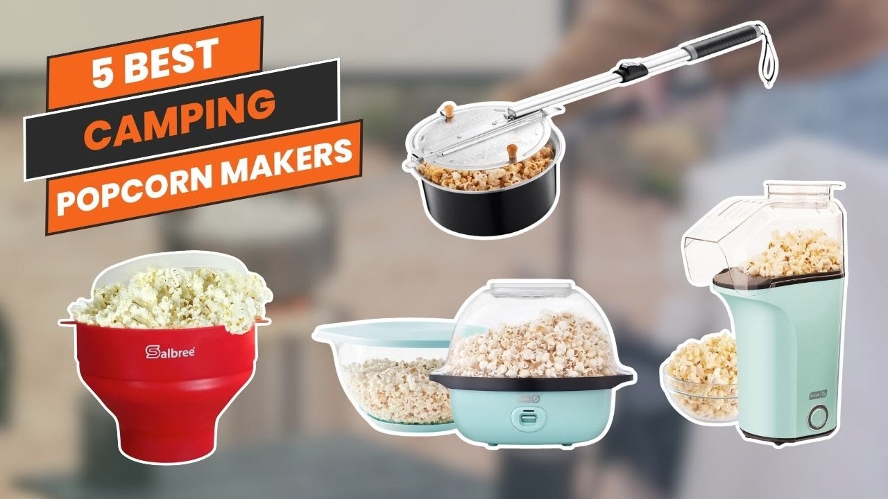 Best Camping Popcorn Makers 2024 | Top 5 Outdoor & Home Popcorn Poppers ...