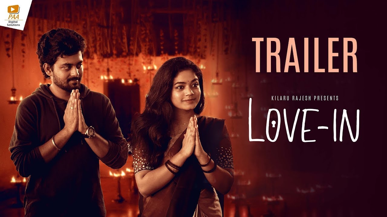 Love-In - Official Trailer | Bharath Kanth, Likhita | #Lovein || PAA ...