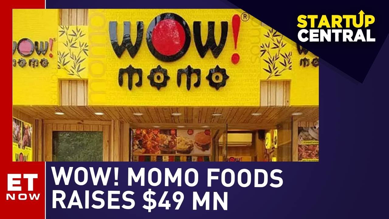 Wow! Momo Foods Raises $49 Mn, Aims To Enter 100 Cities With 1,500 ...