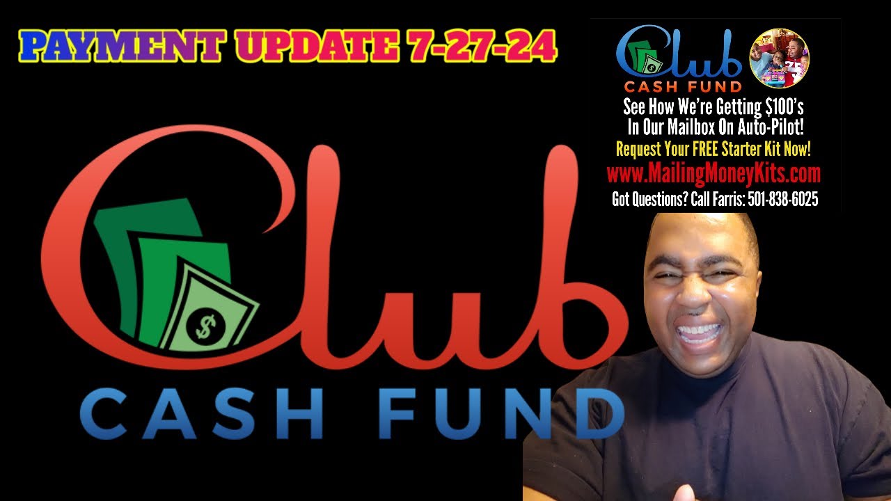 CLUB CASH FUND PAYMENT UPDATE 7-27-2024 - YouTube