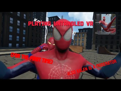 Playing untangled Vr (for first time) - YouTube