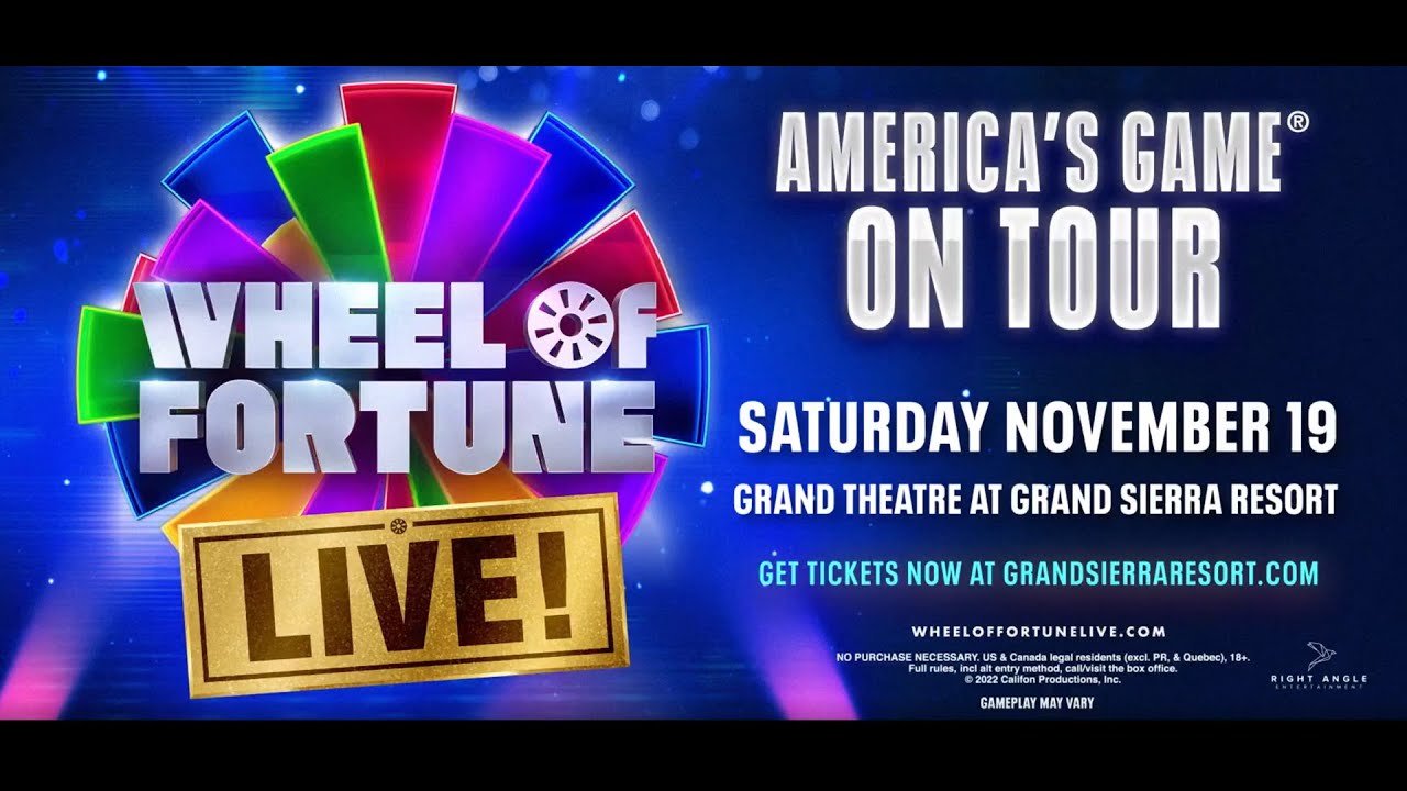 Wheel of Fortune LIVE! at Grand Sierra Resort on Saturday, November 19 ...