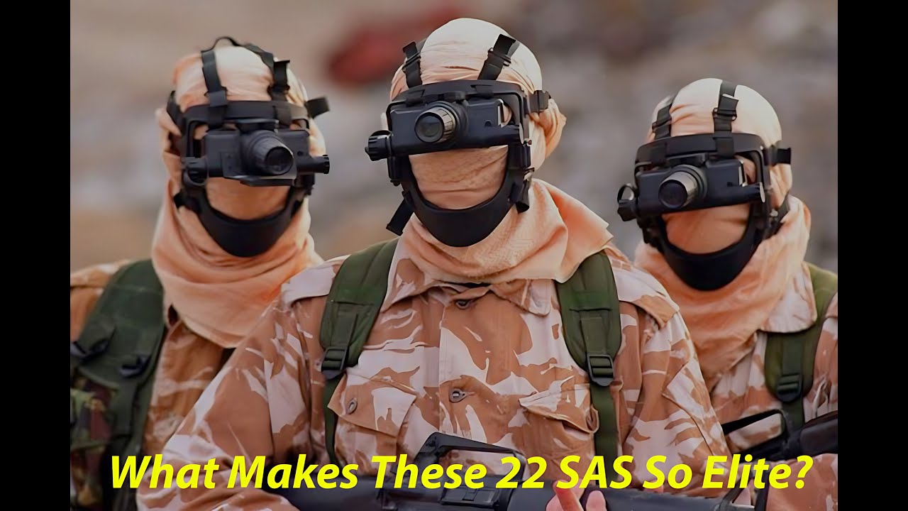 Why 22 SAS is the World's Elite Fighting Force: Top Secrets - YouTube