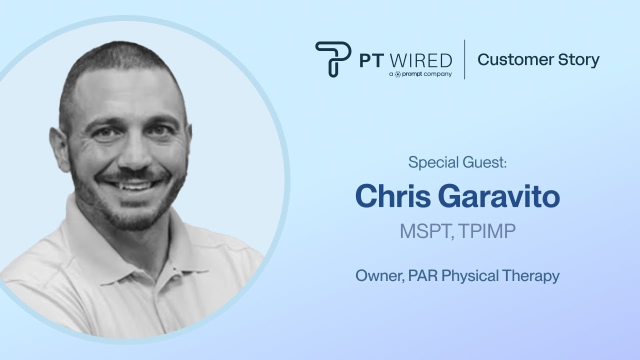 How PAR Physical Therapy Adds $100 Per Plan of Care with PT Wired - YouTube